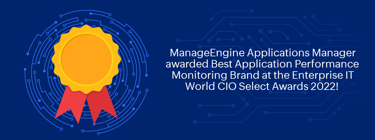Applications Manager bags another token of excellence - ManageEngine Blog